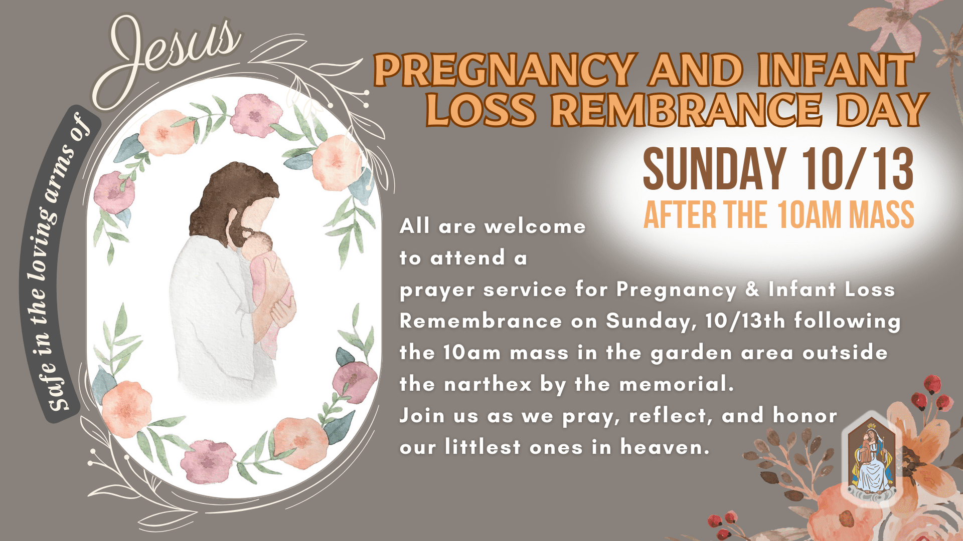 Pregnancy & Infant Loss Remembrance Day 10/13 – Our Lady of Mercy