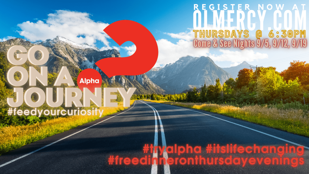 Go on a Journey with Alpha – Our Lady of Mercy