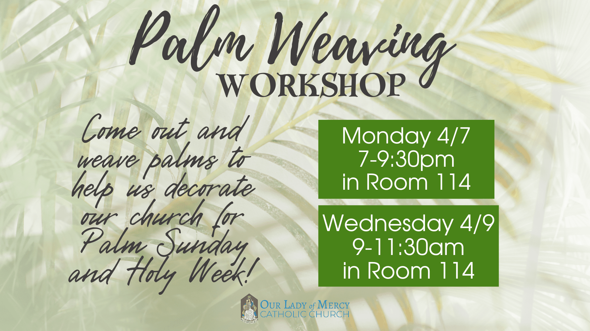 Palm Weaving Workshop 4/7 & 4/9 – Our Lady of Mercy