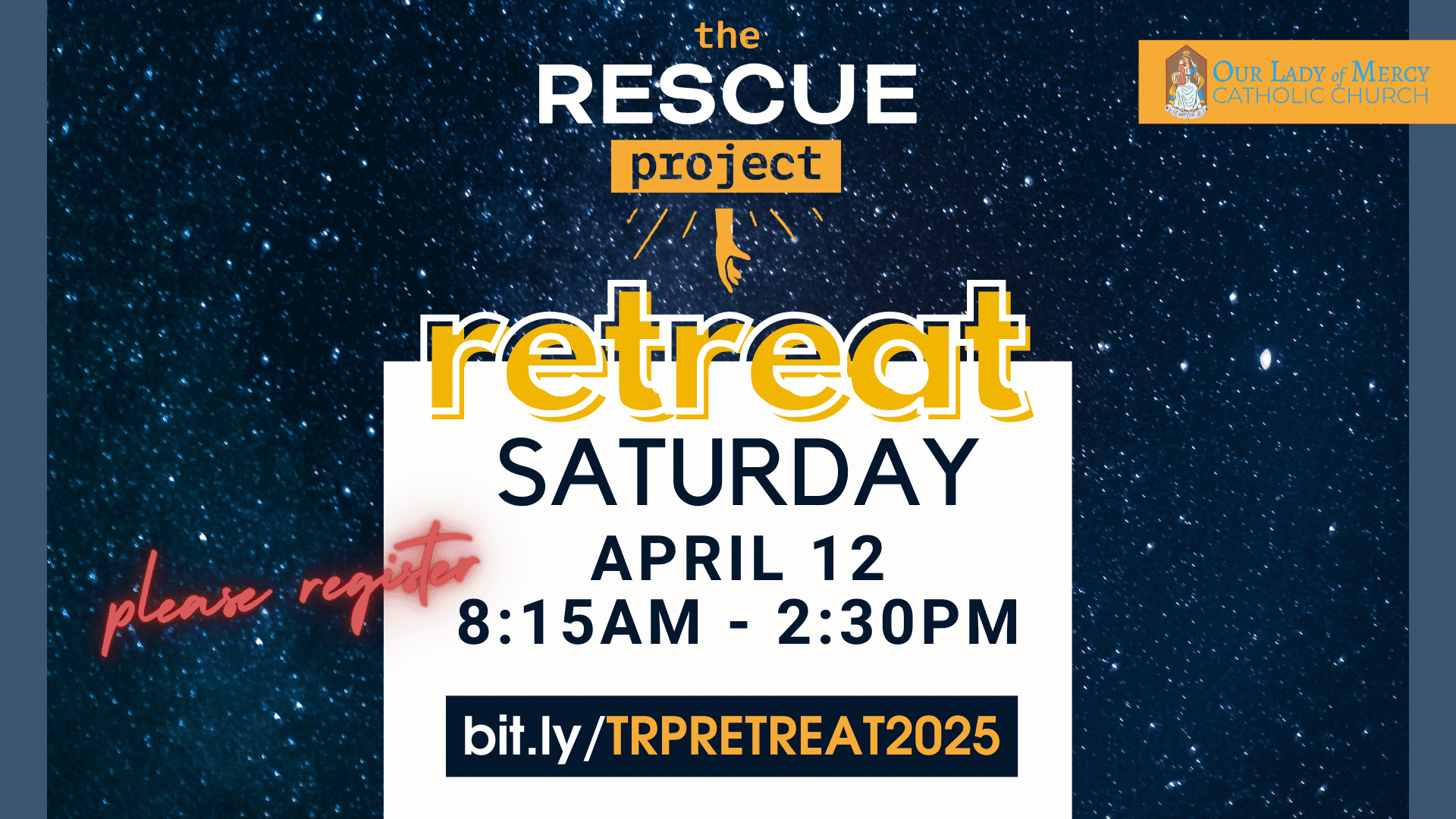 The Rescue Project Retreat 4/12 – Our Lady of Mercy