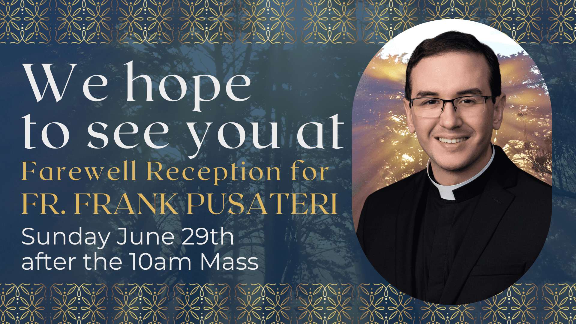 Farewell Reception for Fr. Frank – 6/29 – Our Lady of Mercy