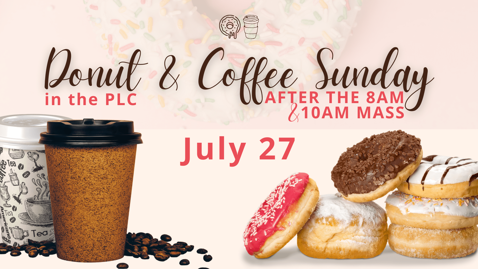 Donut Sunday 7/27 – Our Lady of Mercy