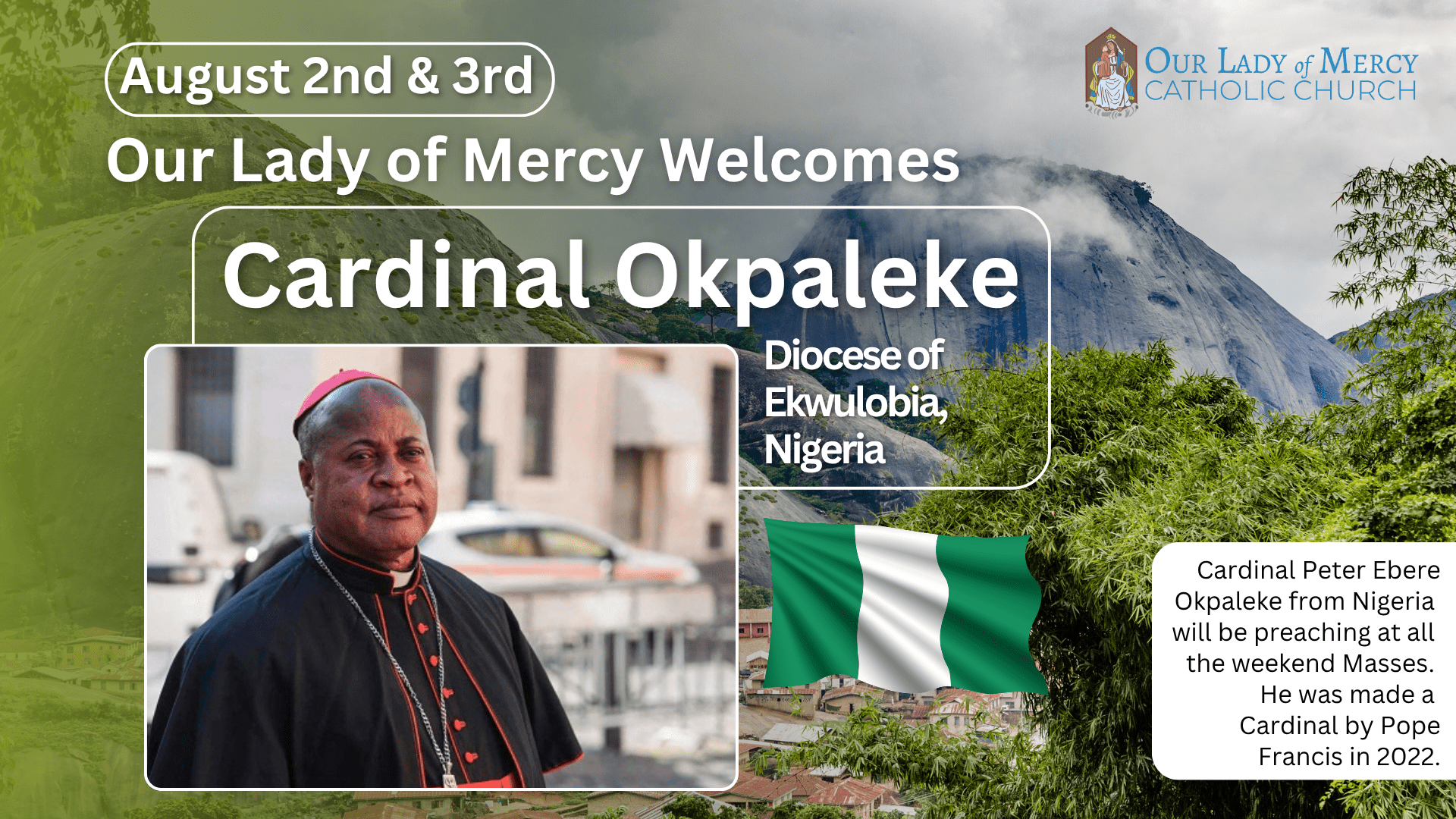 Cardinal Okpaleke at OLM – 8/2 & 8/3 – Our Lady of Mercy