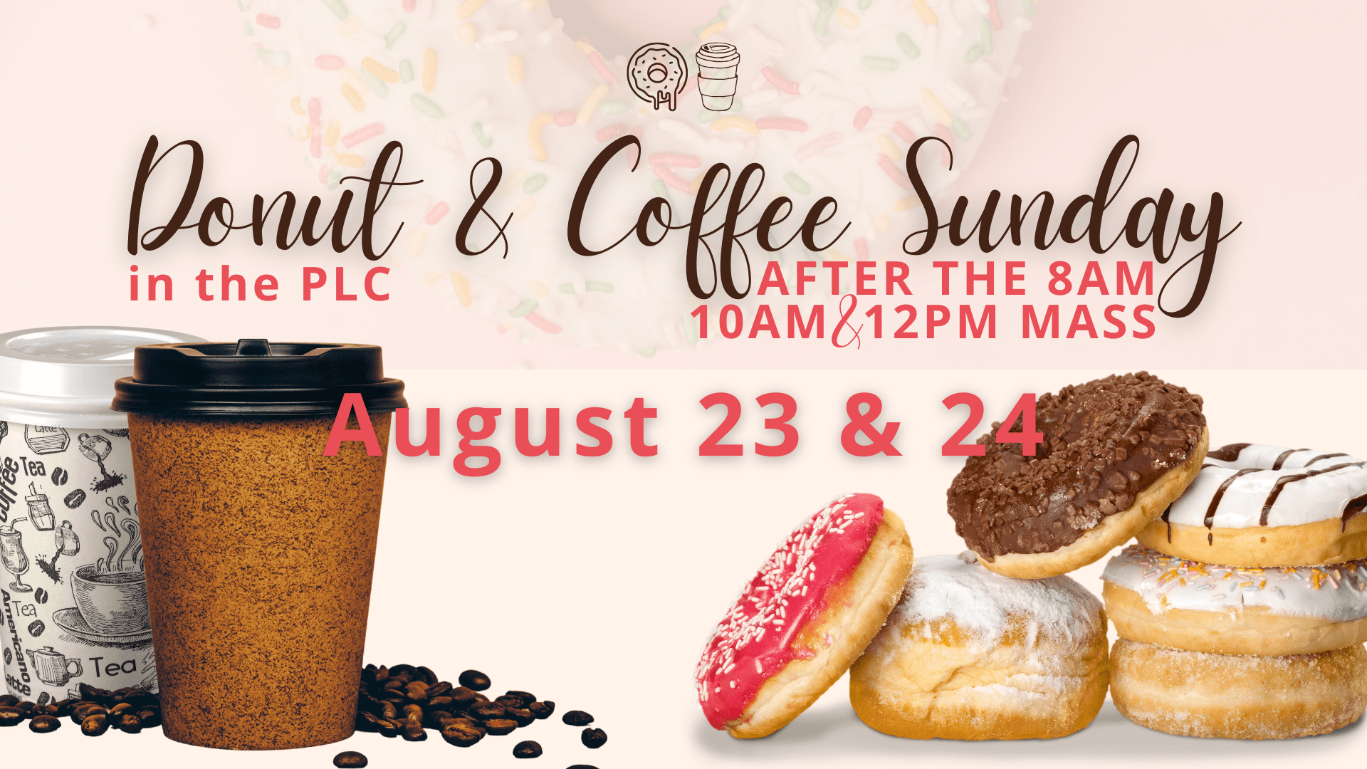 Donut Sunday – 8/23 & 8/24 – Our Lady of Mercy