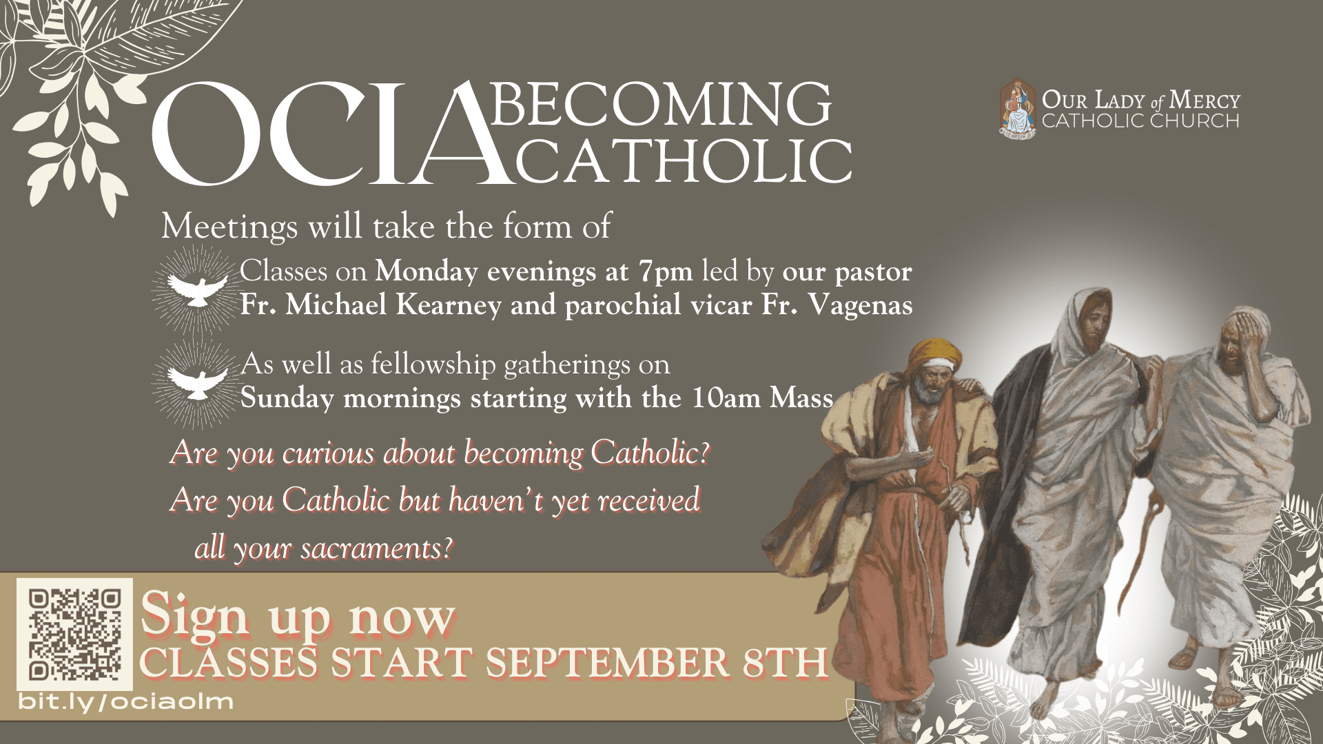 Curious about Becoming Catholic? OCIA – 9/8 – Our Lady of Mercy