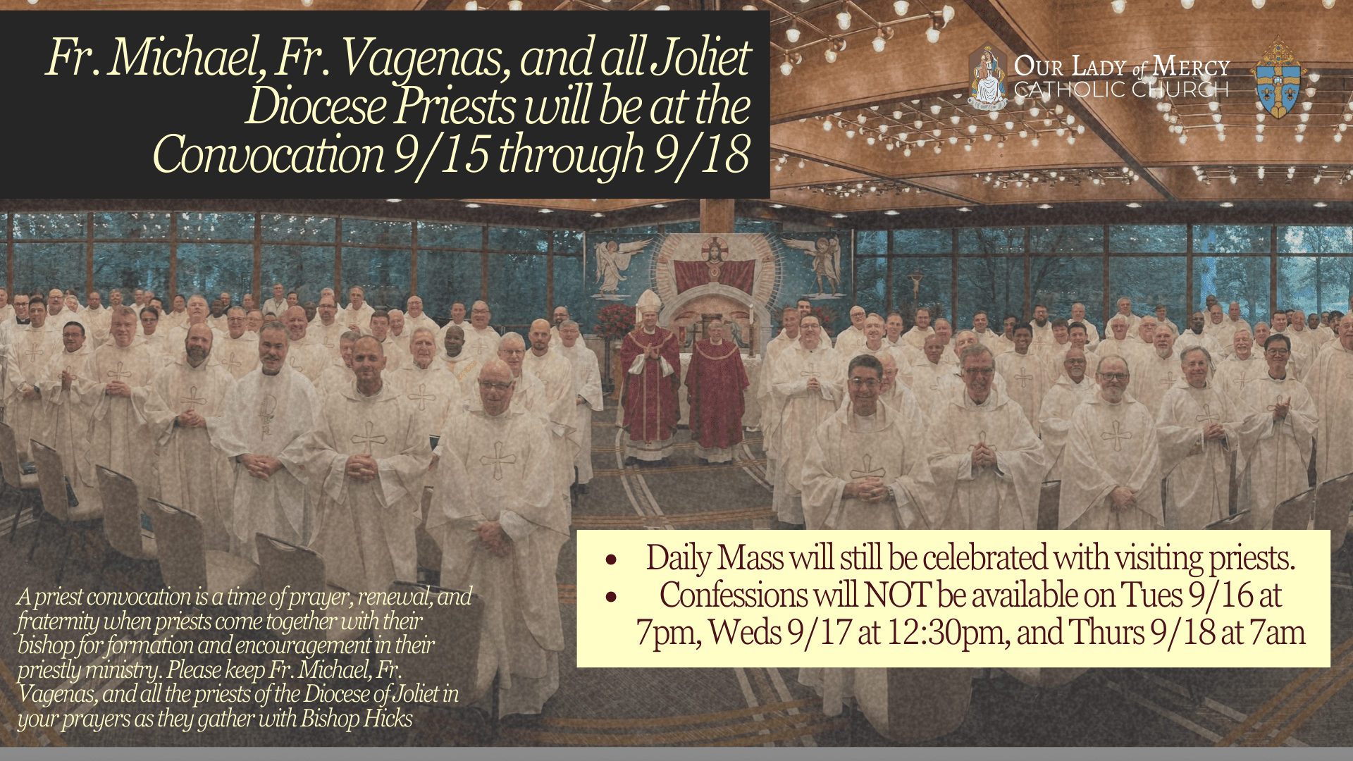 Priest Convocation – 9/15 through 9/18 – Our Lady of Mercy