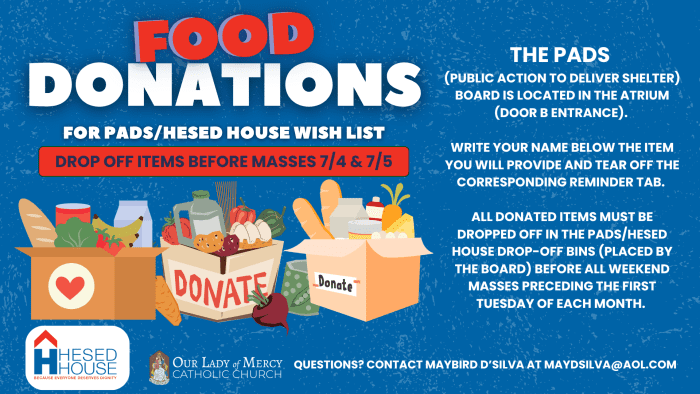 PADS/Hesed House Food Drop Off – 7/4 & 7/5 – Our Lady of Mercy